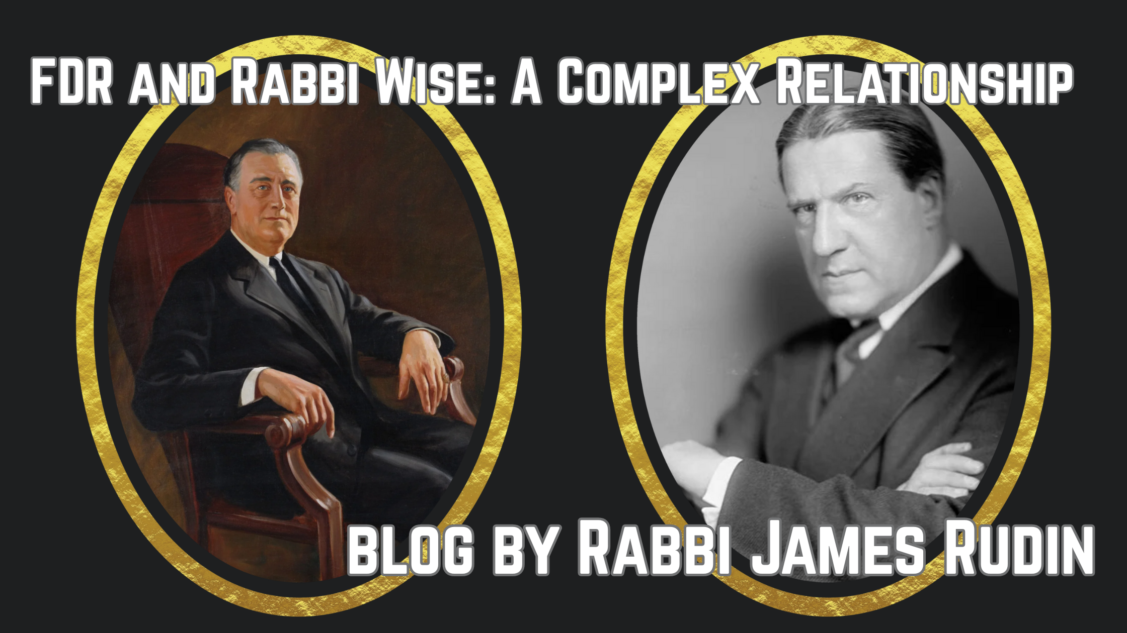 FDR and Rabbi Wise: A Complex Relationship – iPub Forum